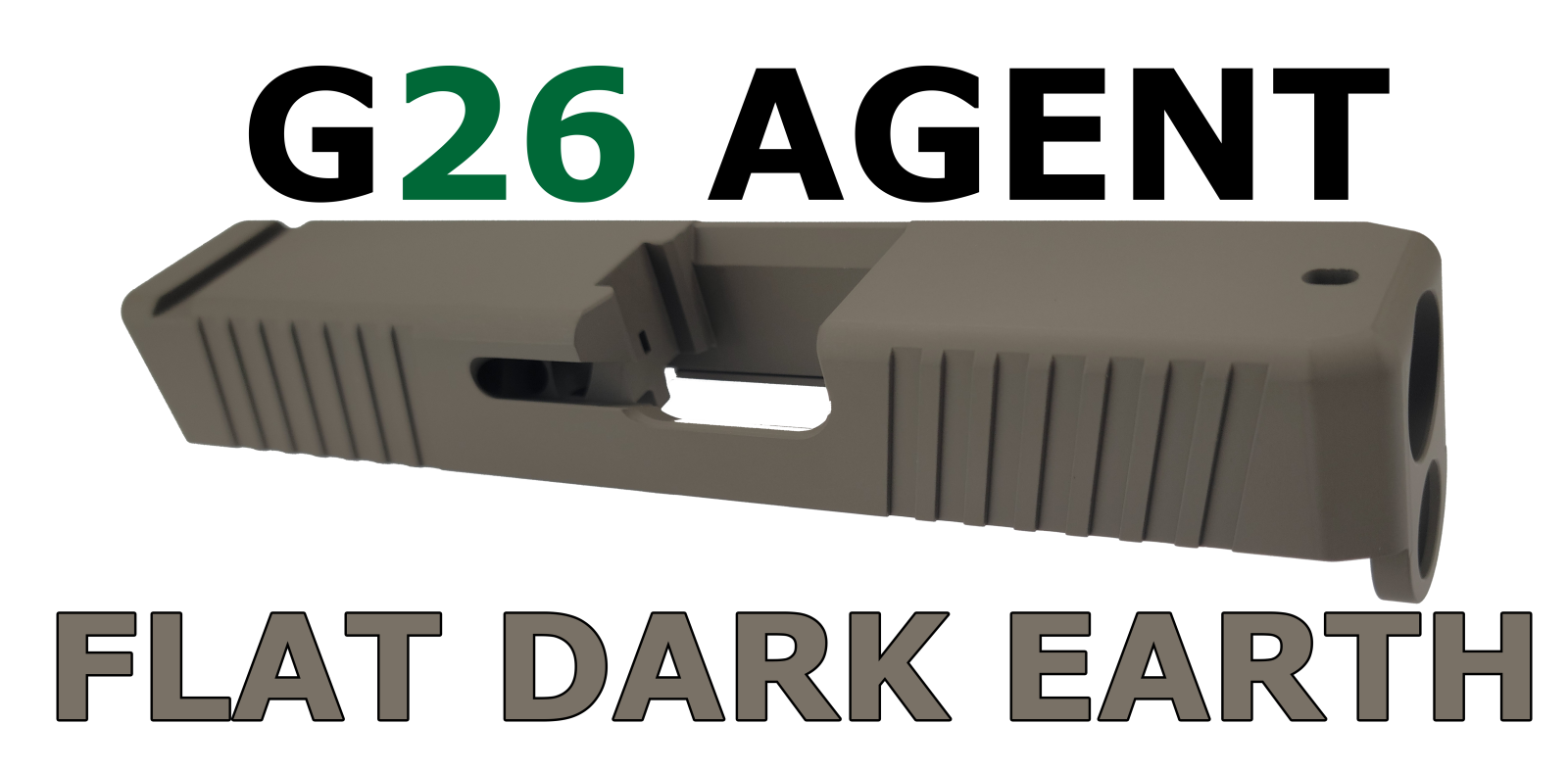AGENT-26 SLIDE for Glock 26 - FDE - Zaffiri Precision